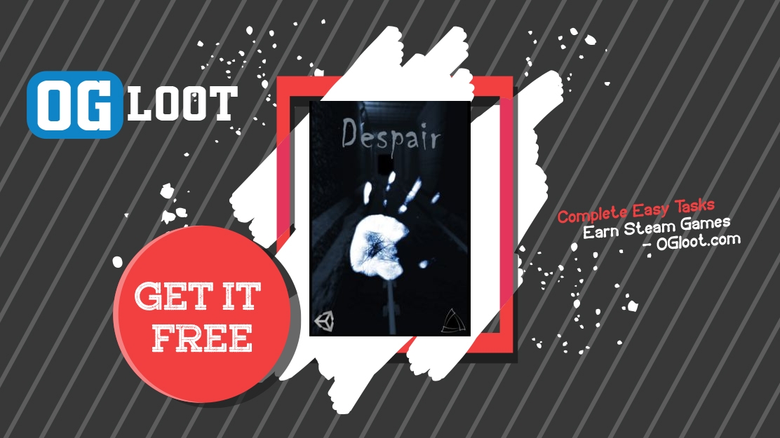 Earn Free Despair Steam Code Legally In 2025 - OGloot