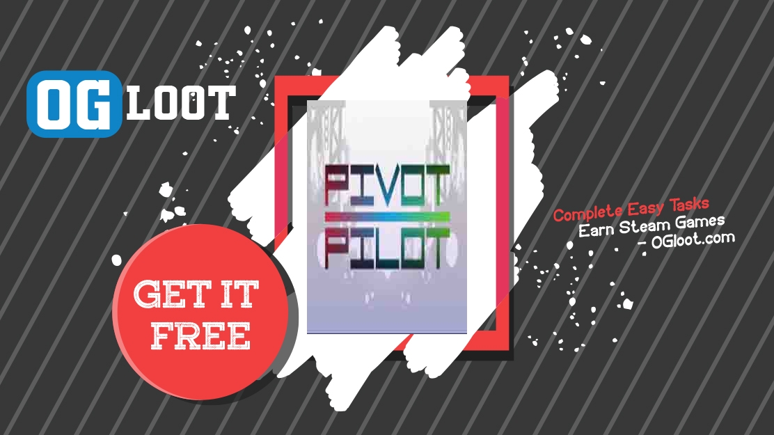 Earn Free Pivot Pilot Steam Code Legally In 2025 - OGloot