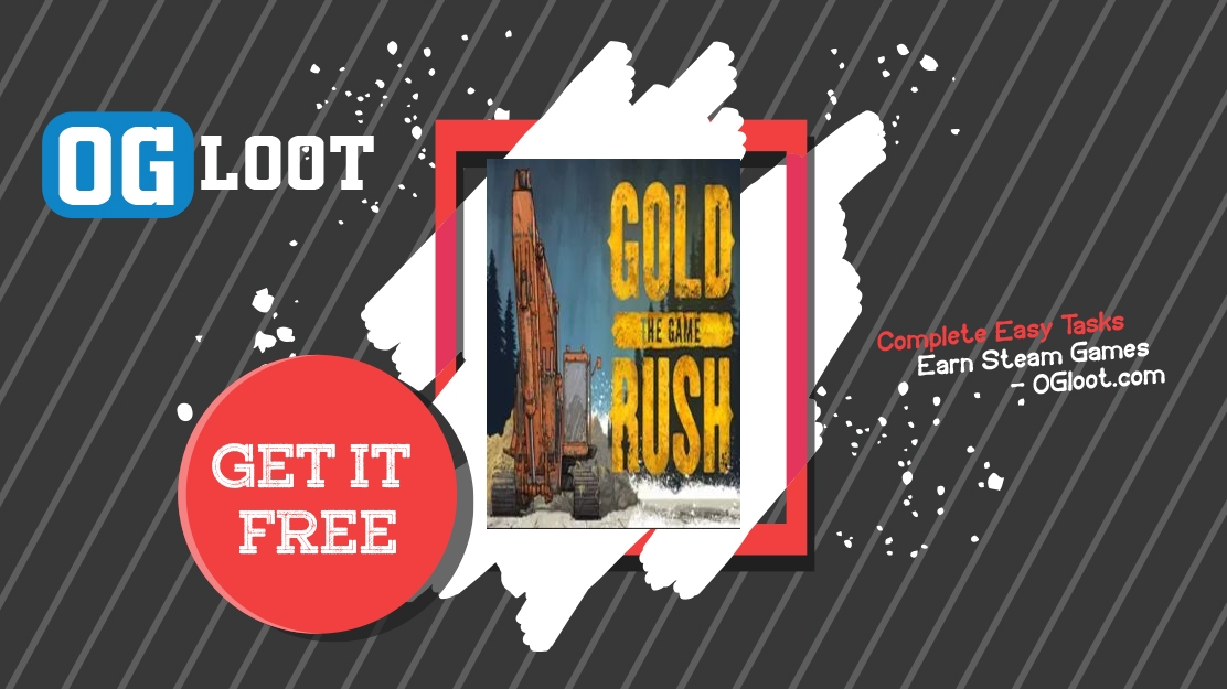 Earn Free Gold Rush: The Game Steam Code Legally In 2025 - OGloot