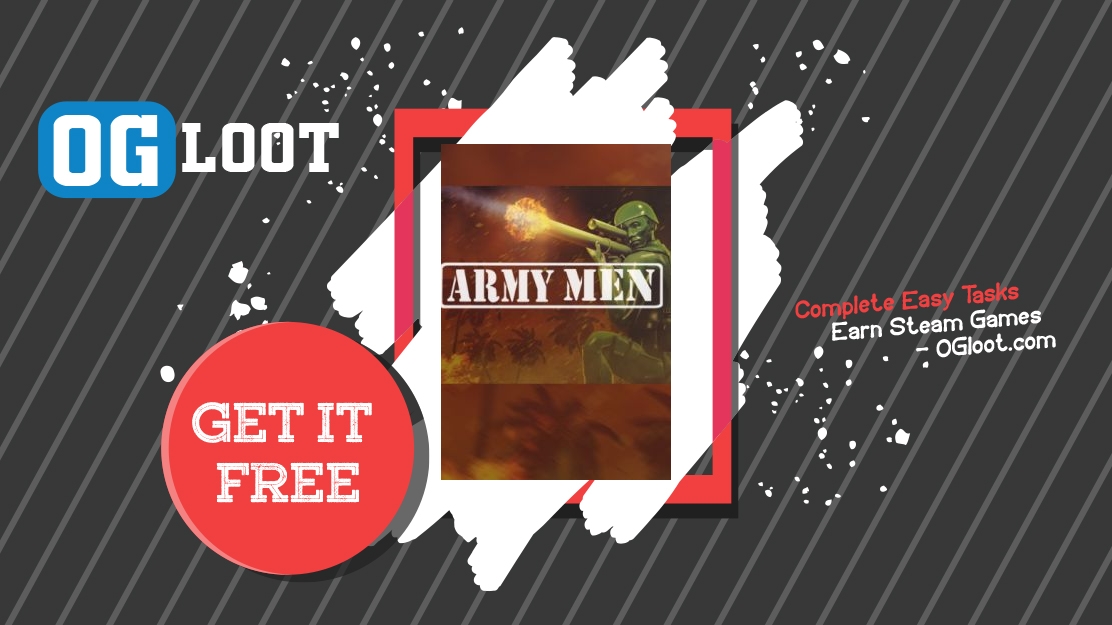 Earn Free Army Men Steam Code Legally In 2025 - OGloot