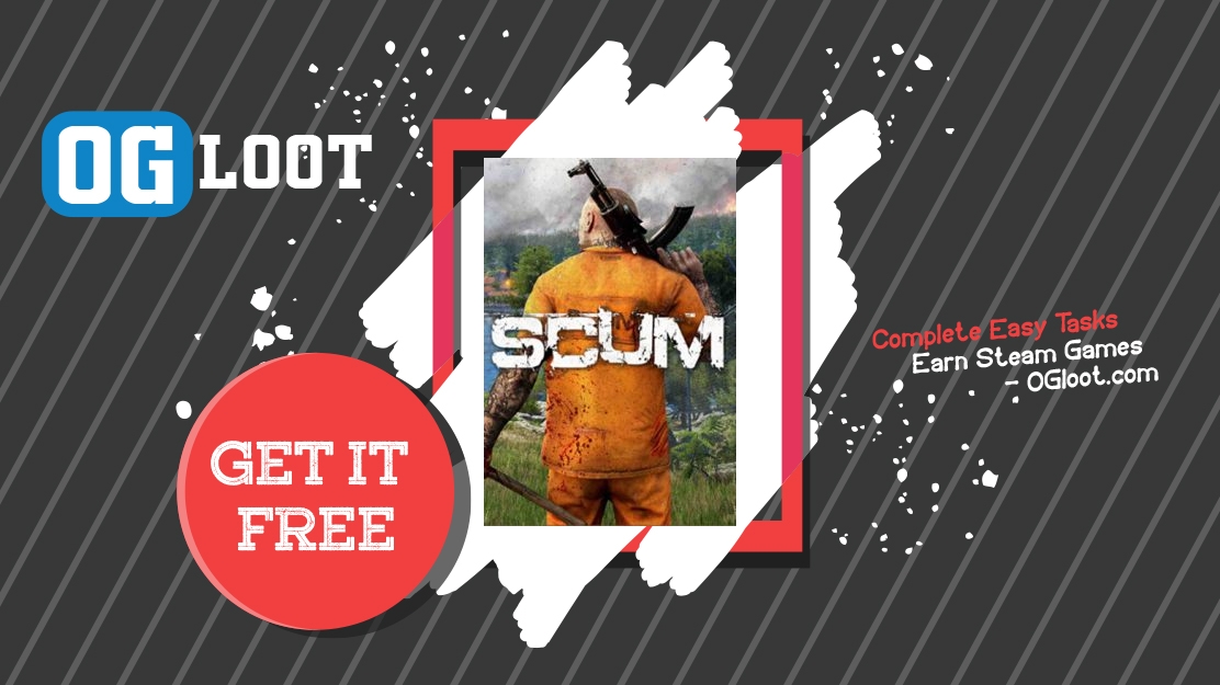 Earn Free SCUM Steam Code Legally In 2025 - OGloot